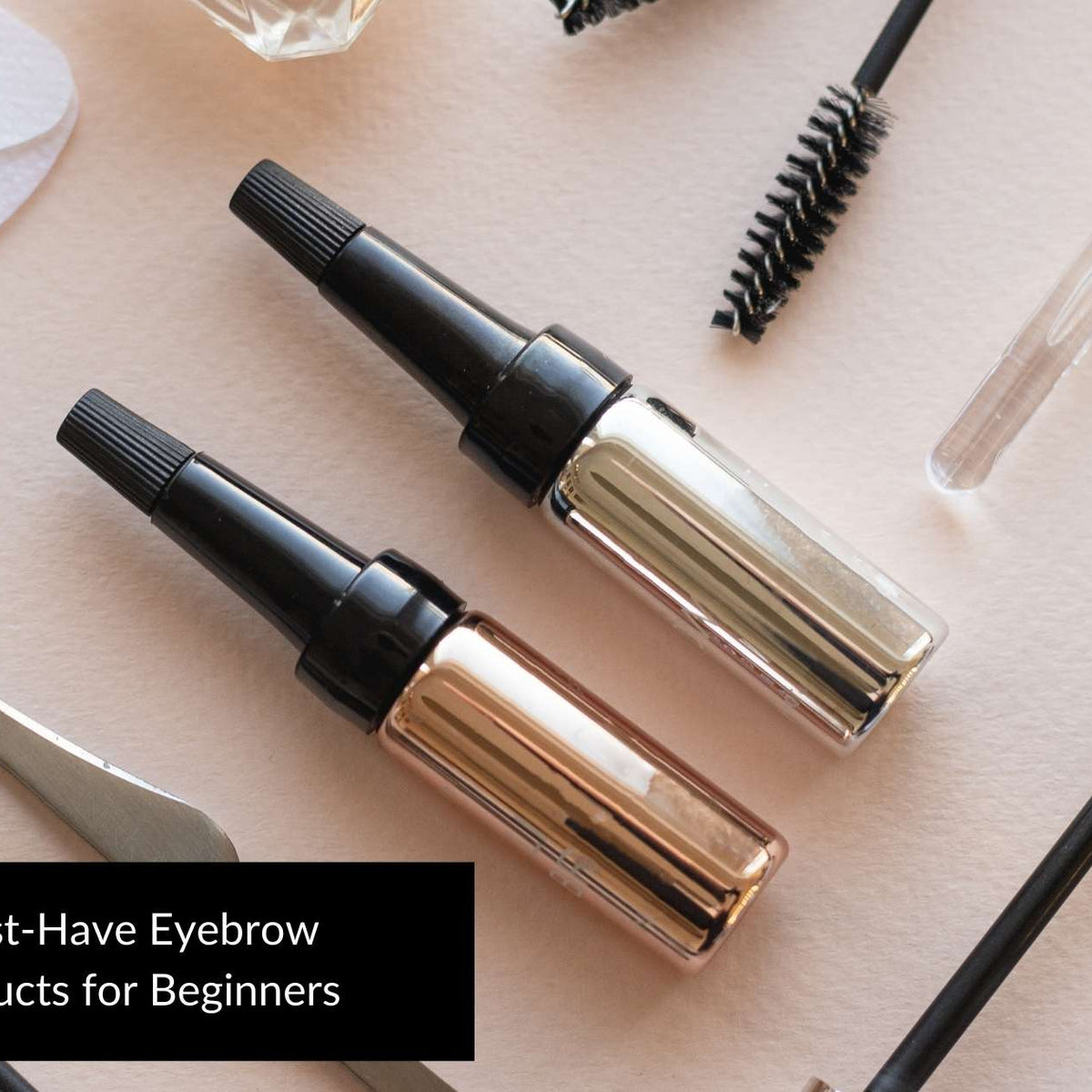 20 Must-Have Eyebrow Products for Beginners – Roxie Cosmetics
